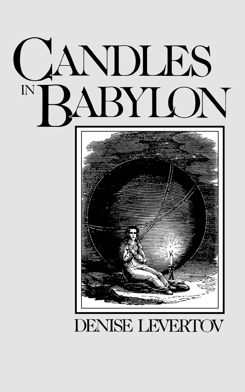 Candles in Babylon: Levertov, Denise: 9780811208314: Amazon.com: Books