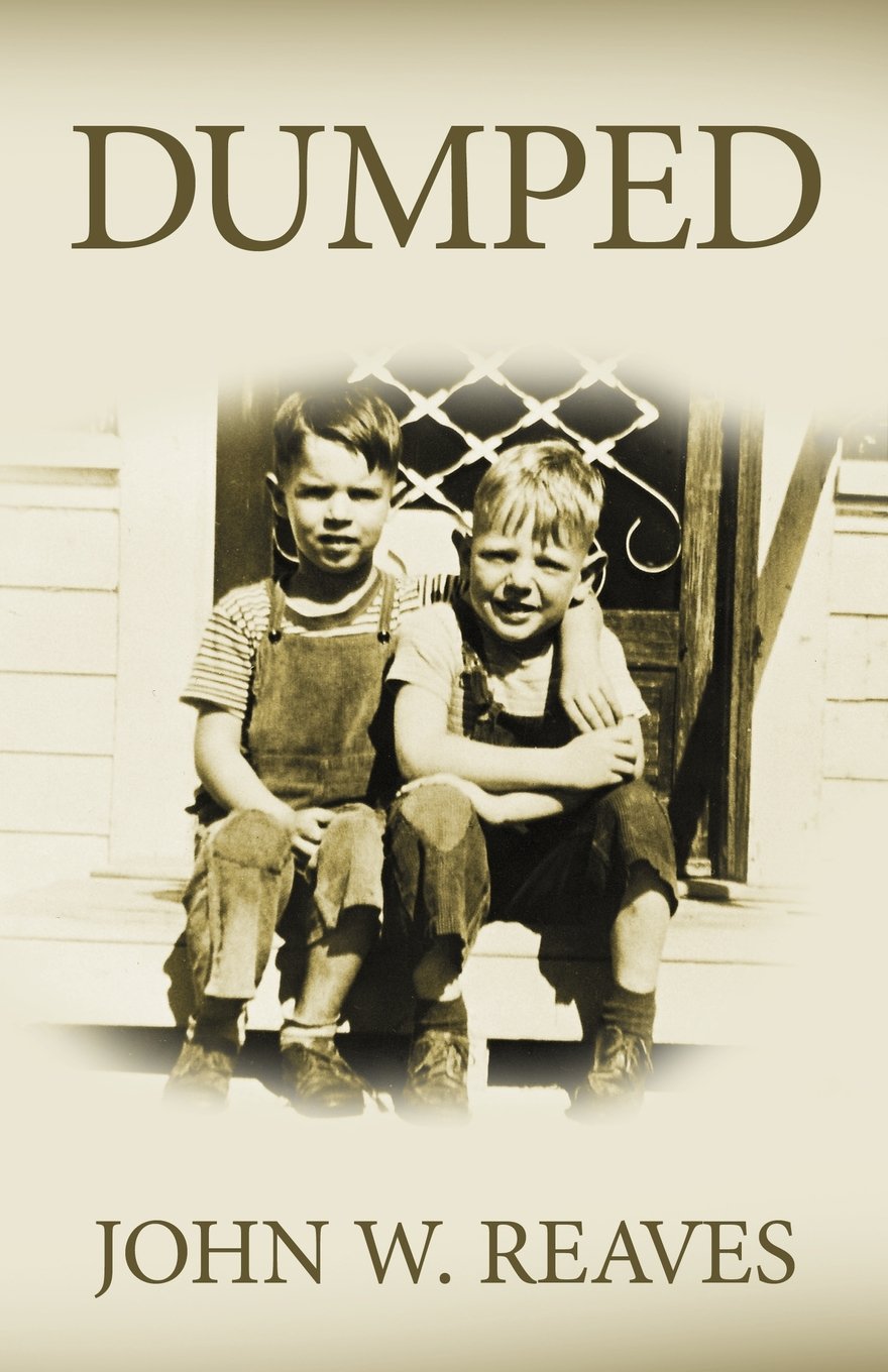 Dumped: Reaves, John W: 9780984107100: Amazon.com: Books