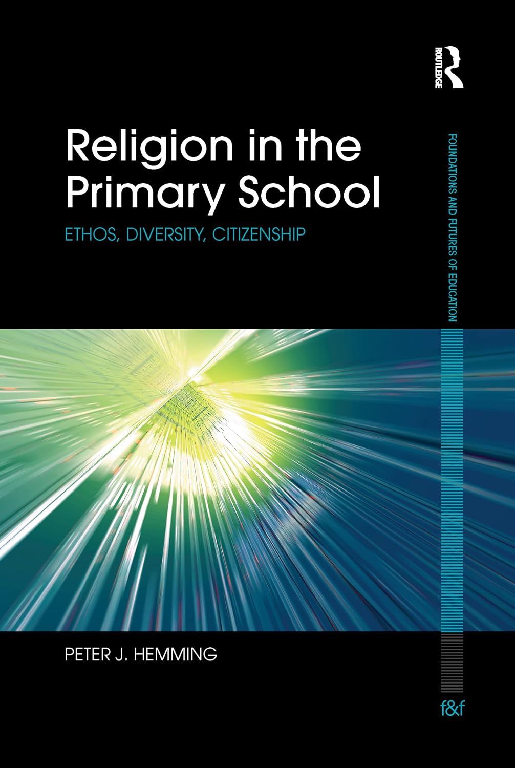 Religion in the Primary School: Ethos, diversity, citizenship ...