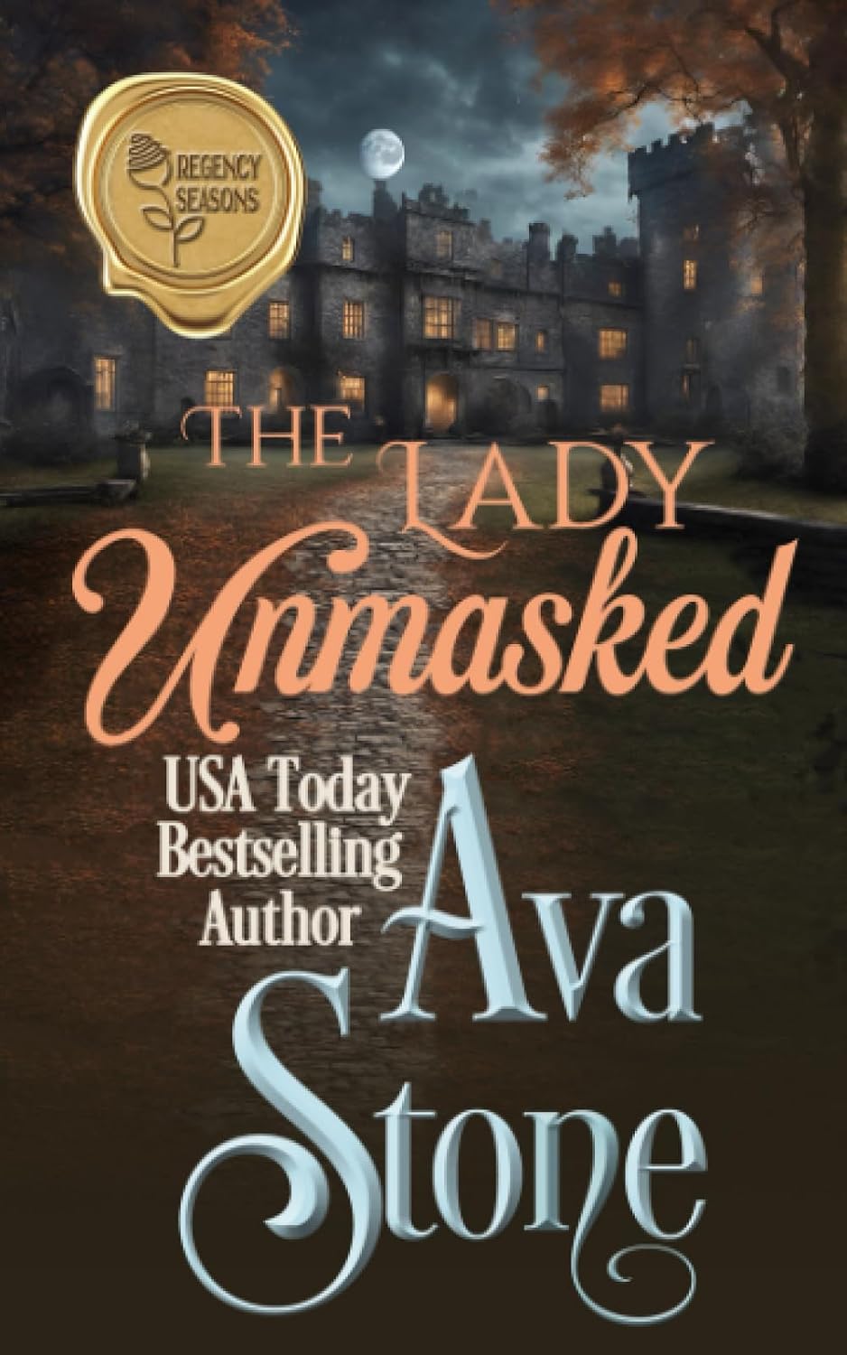 The Lady Unmasked Regency Seasons 9781530177486 Stone