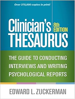 Clinician's Thesaurus: The Guide to Conducting Interviews and Writing ...