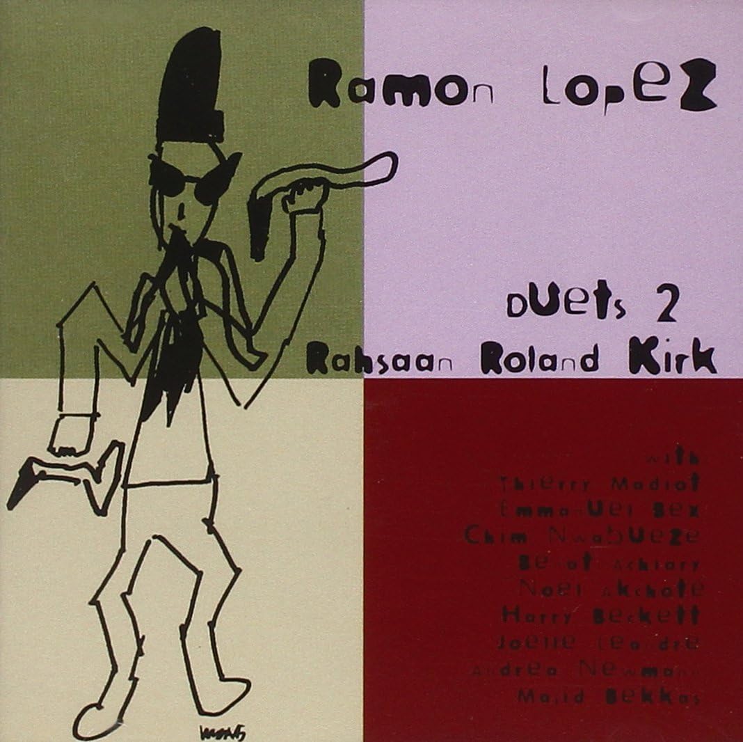 Duets 2 Rahsaan Roland Kirk by Raymon Lopez: Amazon.co.uk: CDs & Vinyl