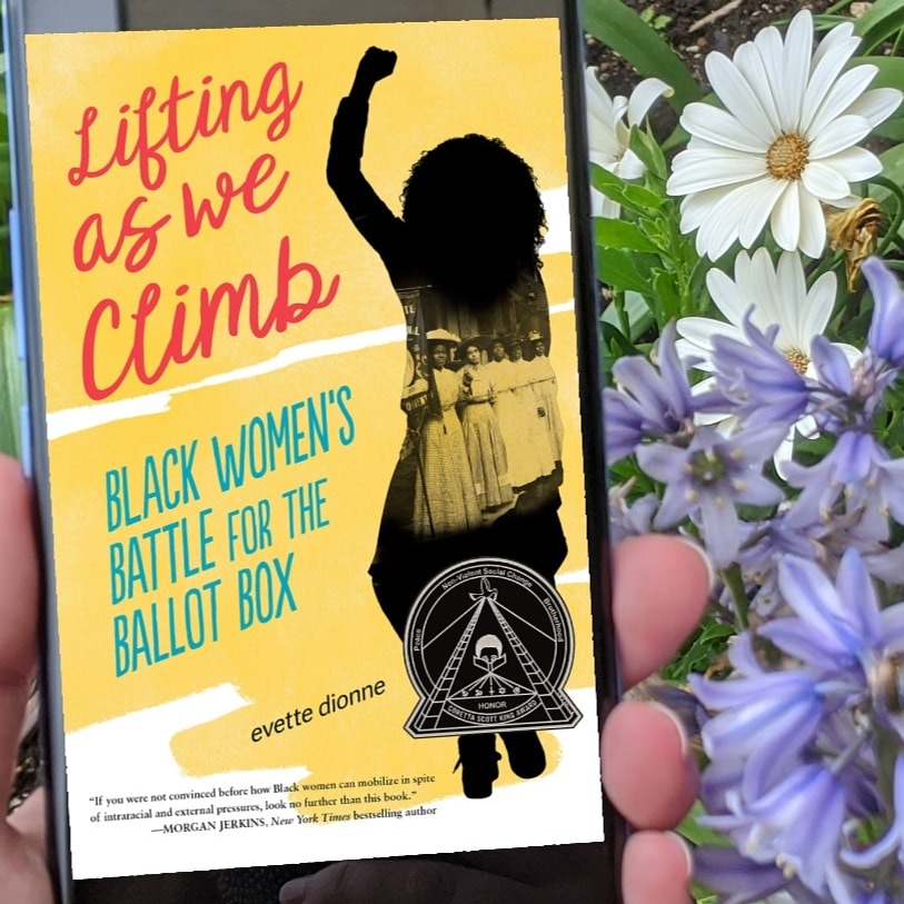 Lifting as We Climb: Black Women's Battle for the Ballot Box: Dionne ...