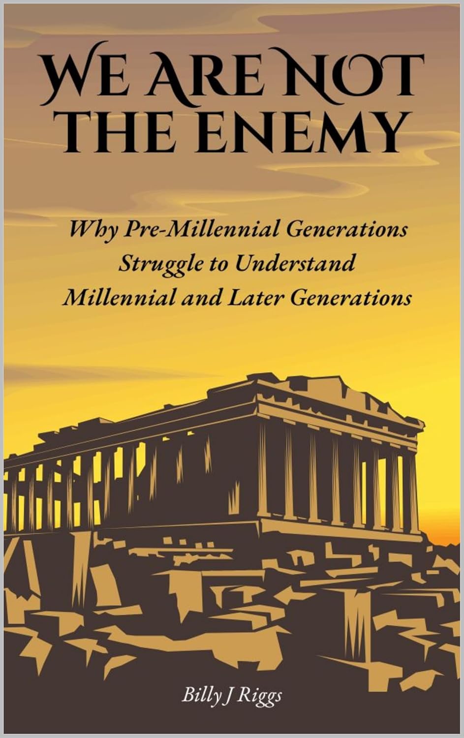 We Are NOT The Enemy: How Pre-Millennial Generations Struggle to ...