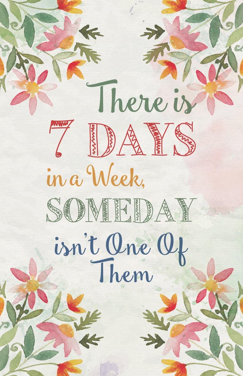 Amazon.com: iCandy Combat There Is 7 Days in A Week Someday Isn?t One ...