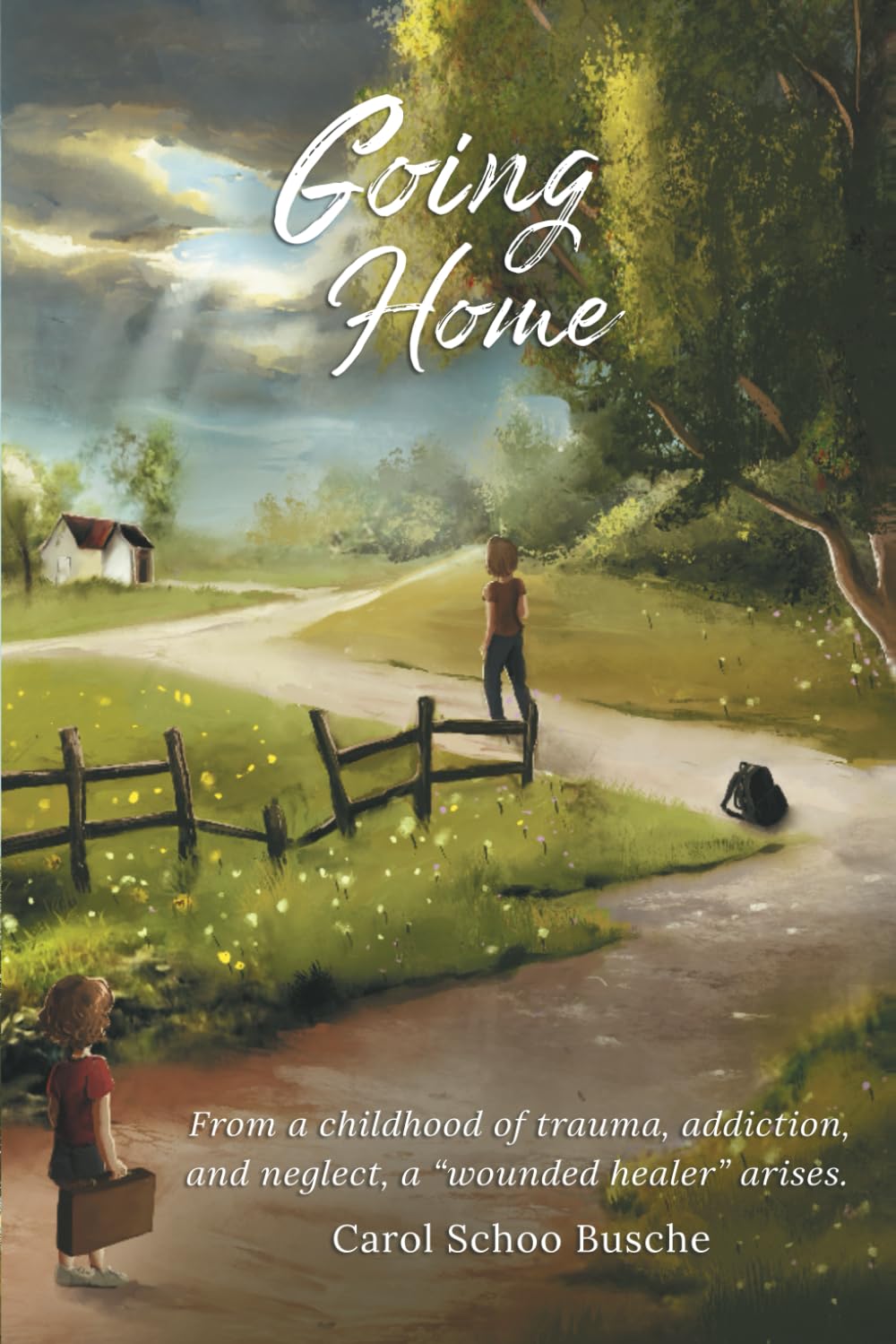 Amazon.com: Going Home: From a childhood of trauma, addiction, and ...