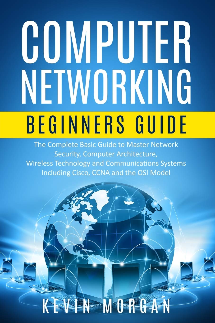 Buy Computer Networking Beginners Guide: The Complete Basic Guide to ...