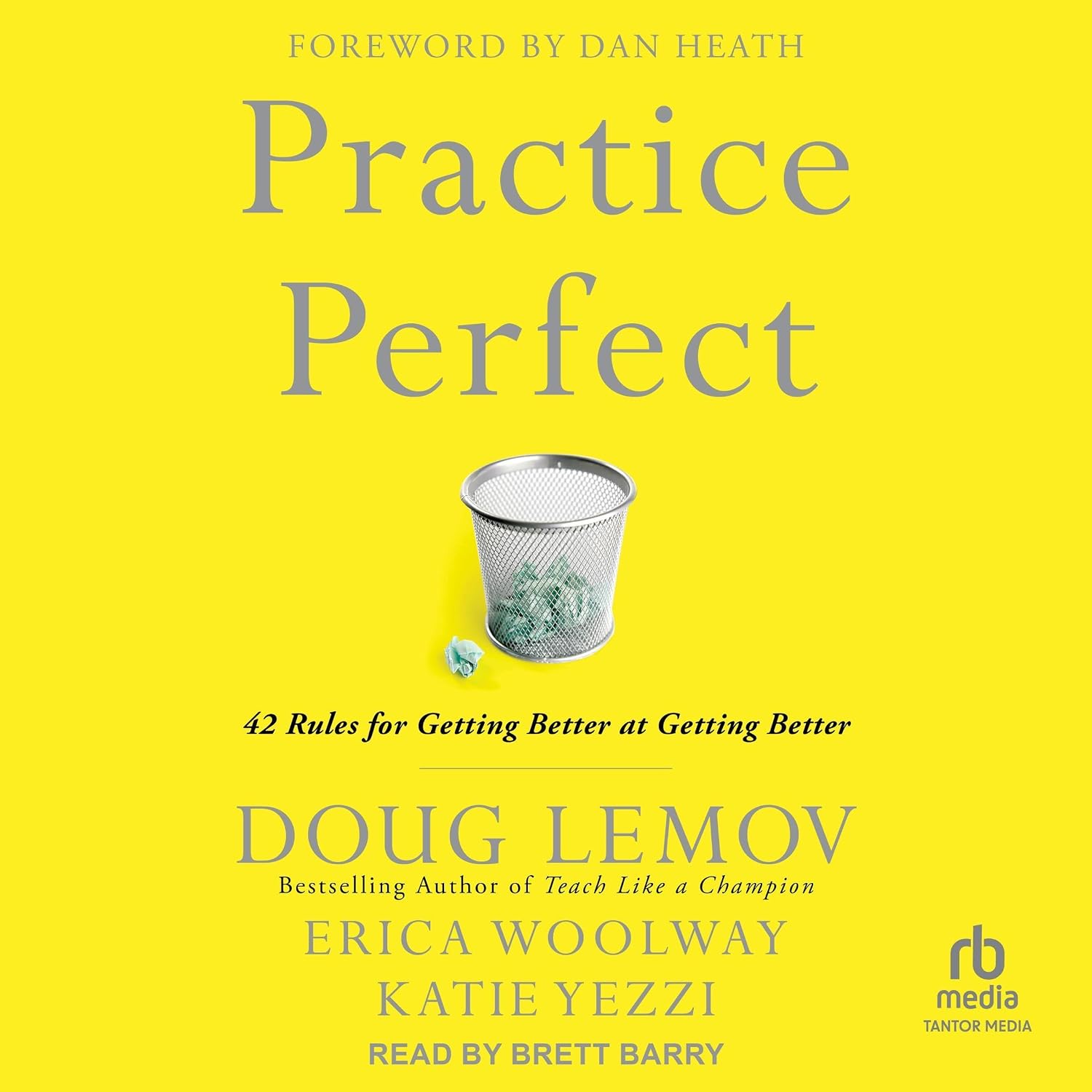 Amazon.com: Practice Perfect: 42 Rules for Getting Better at Getting ...