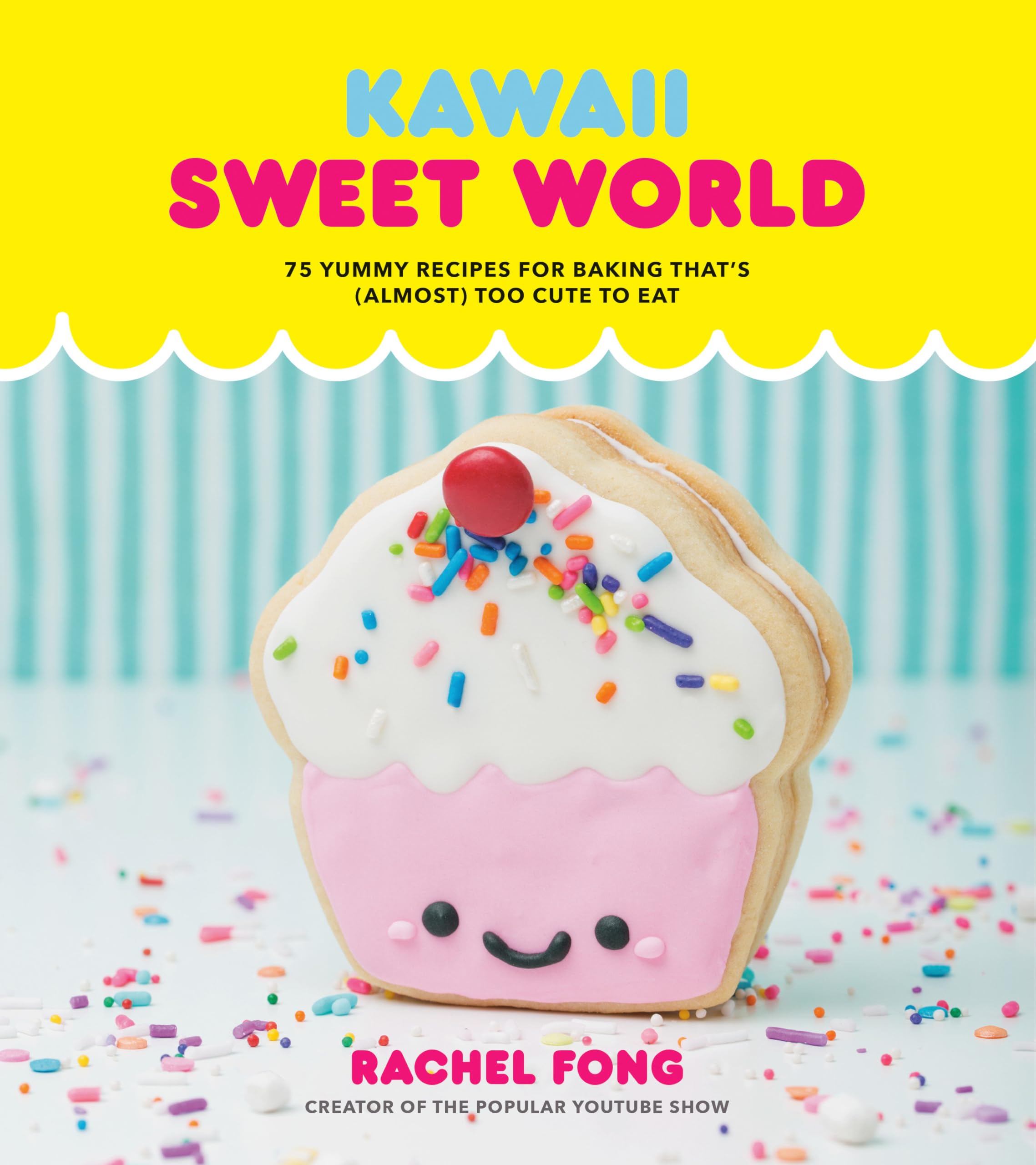 Amazon.com: Kawaii Sweet World Cookbook: 75 Yummy Recipes for Baking ...