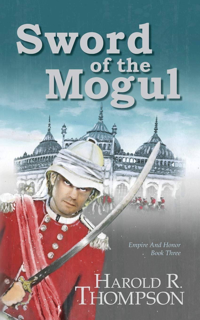 Amazon.com: Sword of the Mogul (Empire and Honor): 9781612712765 ...