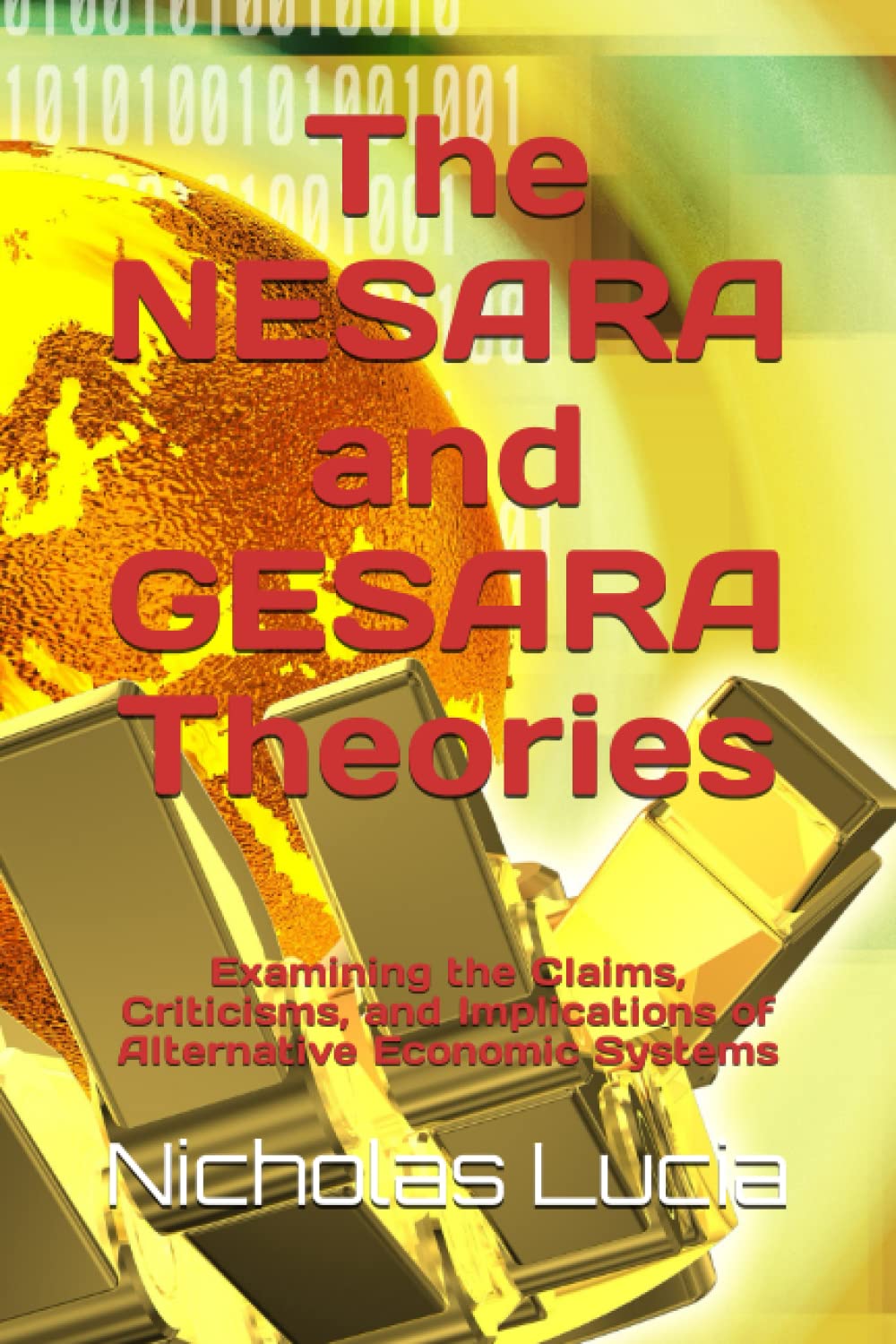 The NESARA and GESARA Theories: Examining the Claims, Criticisms, and ...