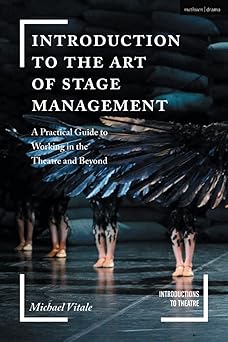 Introduction to the Art of Stage Management: A Practical Guide to ...