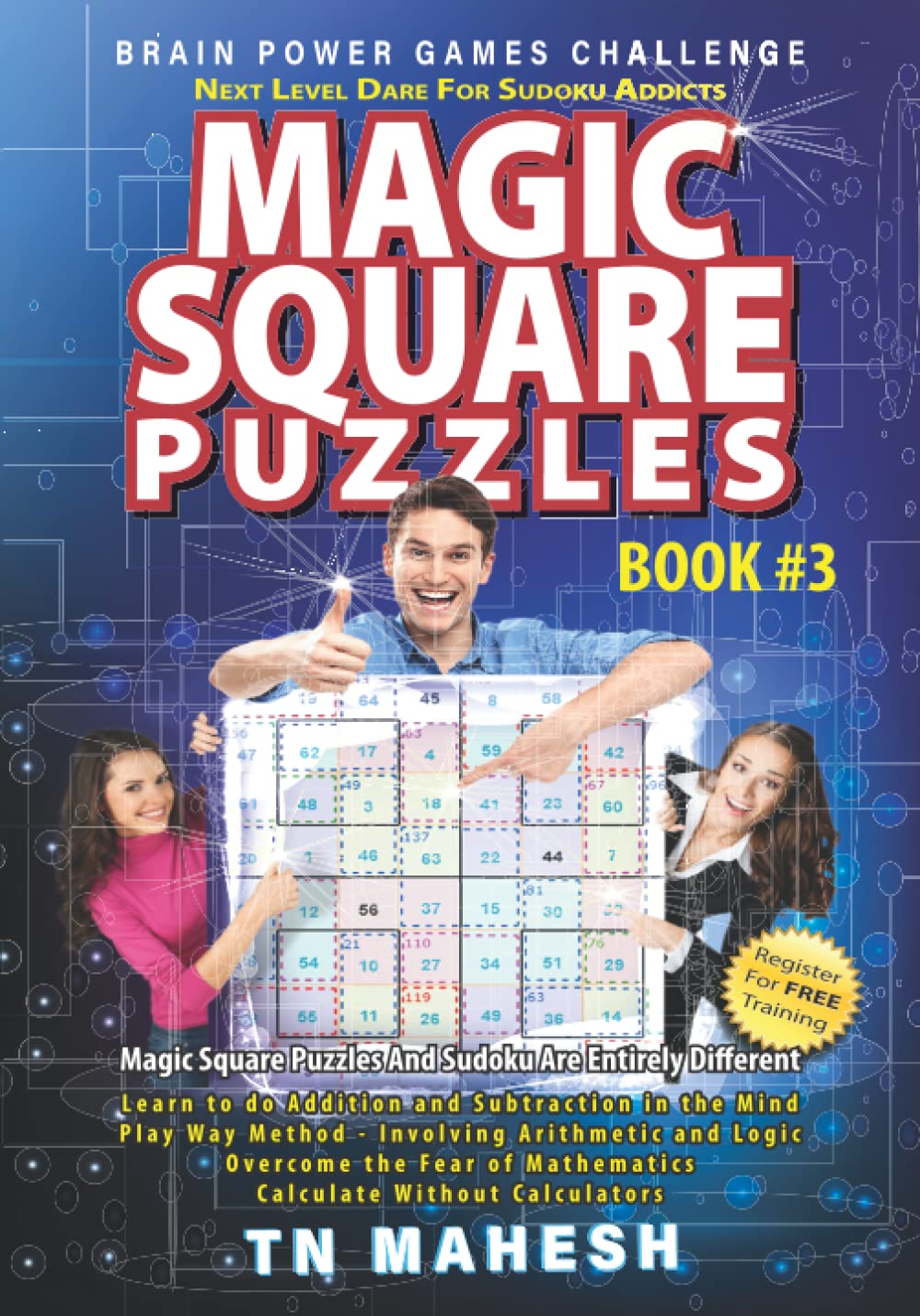 Magic Square Puzzles Volume III: Magic Square Puzzle: Mahesh, Mr T N ...