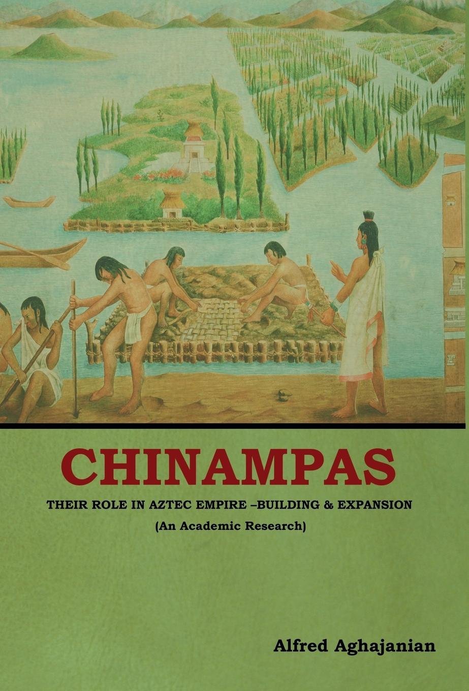 Snapklik.com : Chinampas: Their Role In Aztec Empire - Building And ...