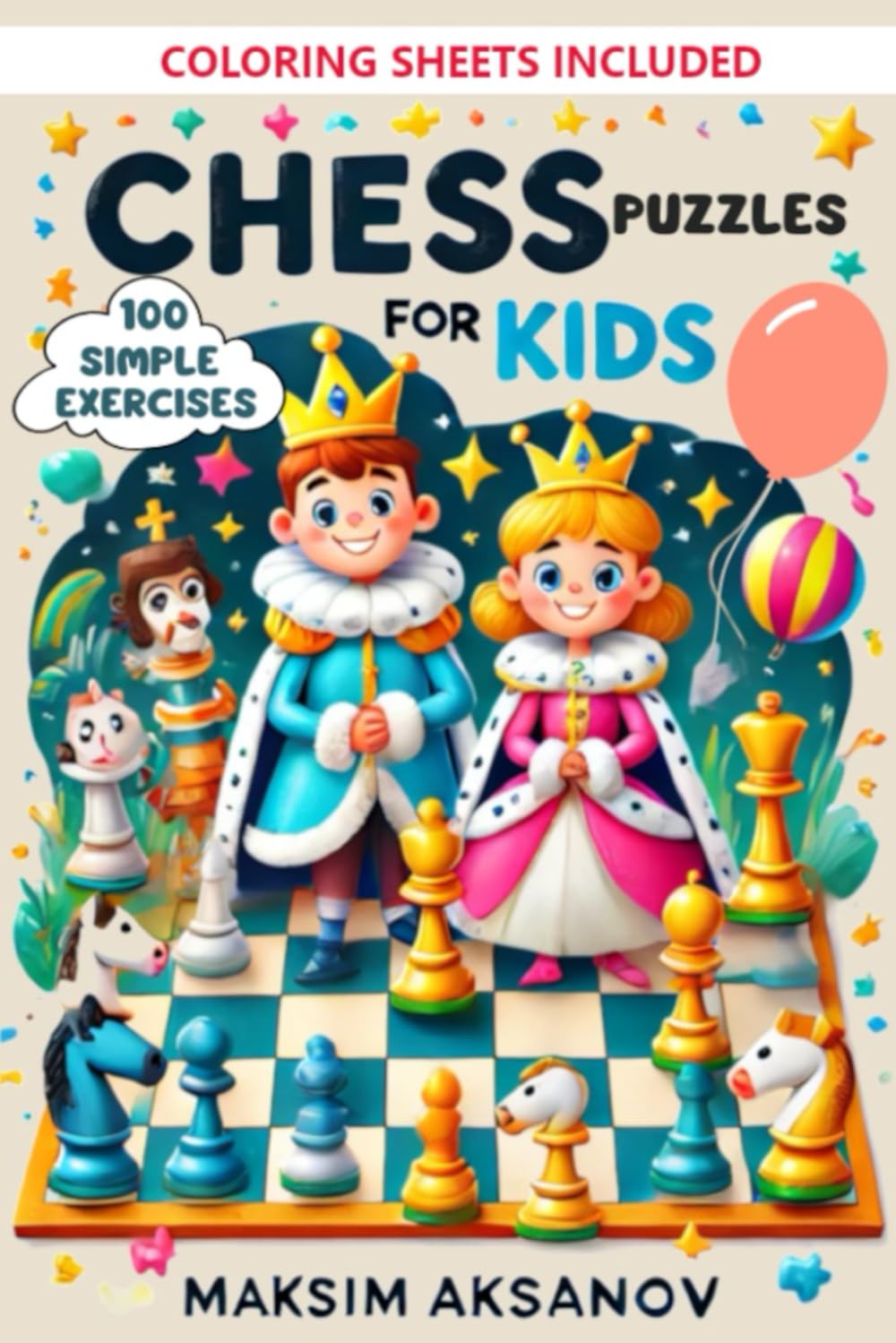 Chess Puzzles for Kids: 100 Simple Exercises: Aksanov, Maksim ...