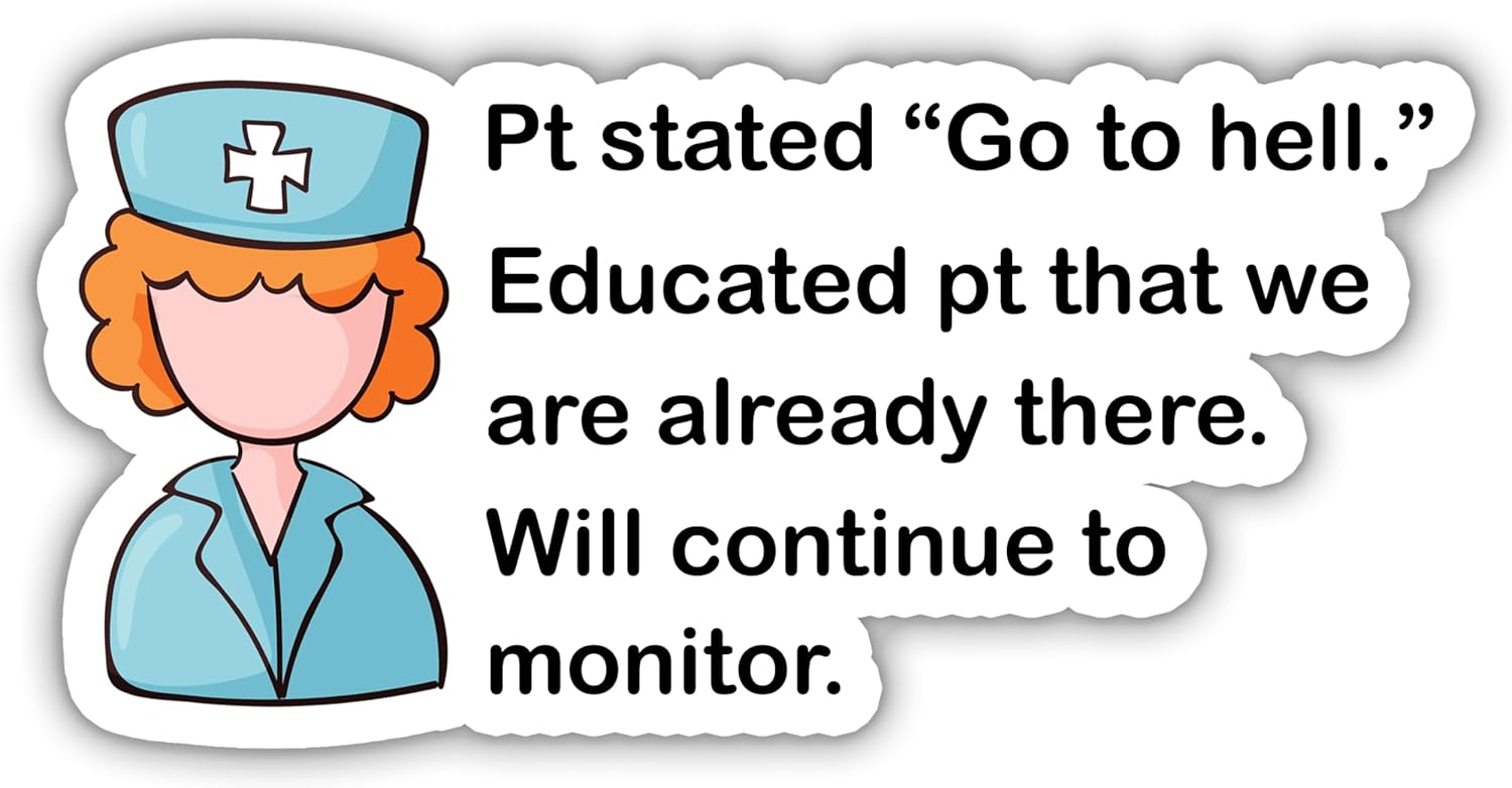 Amazon.com - Milleyz Pt Stated Go to Hell Nurse Sticker Nurse Student ...