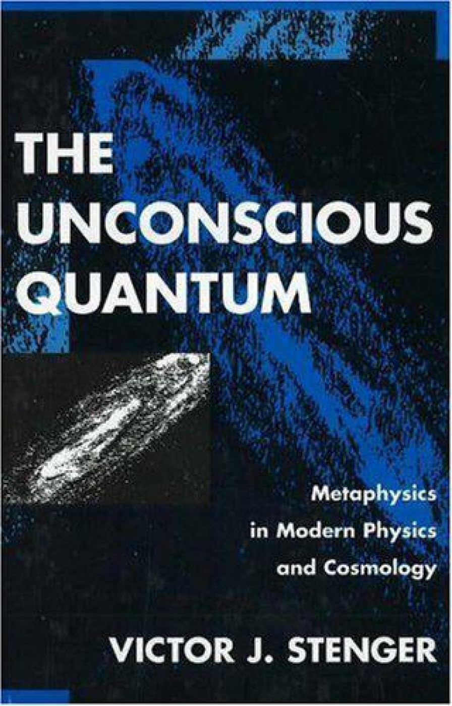 Unconscious Quantum: Stenger, Victor J.: 9781573920223: Amazon.com: Books