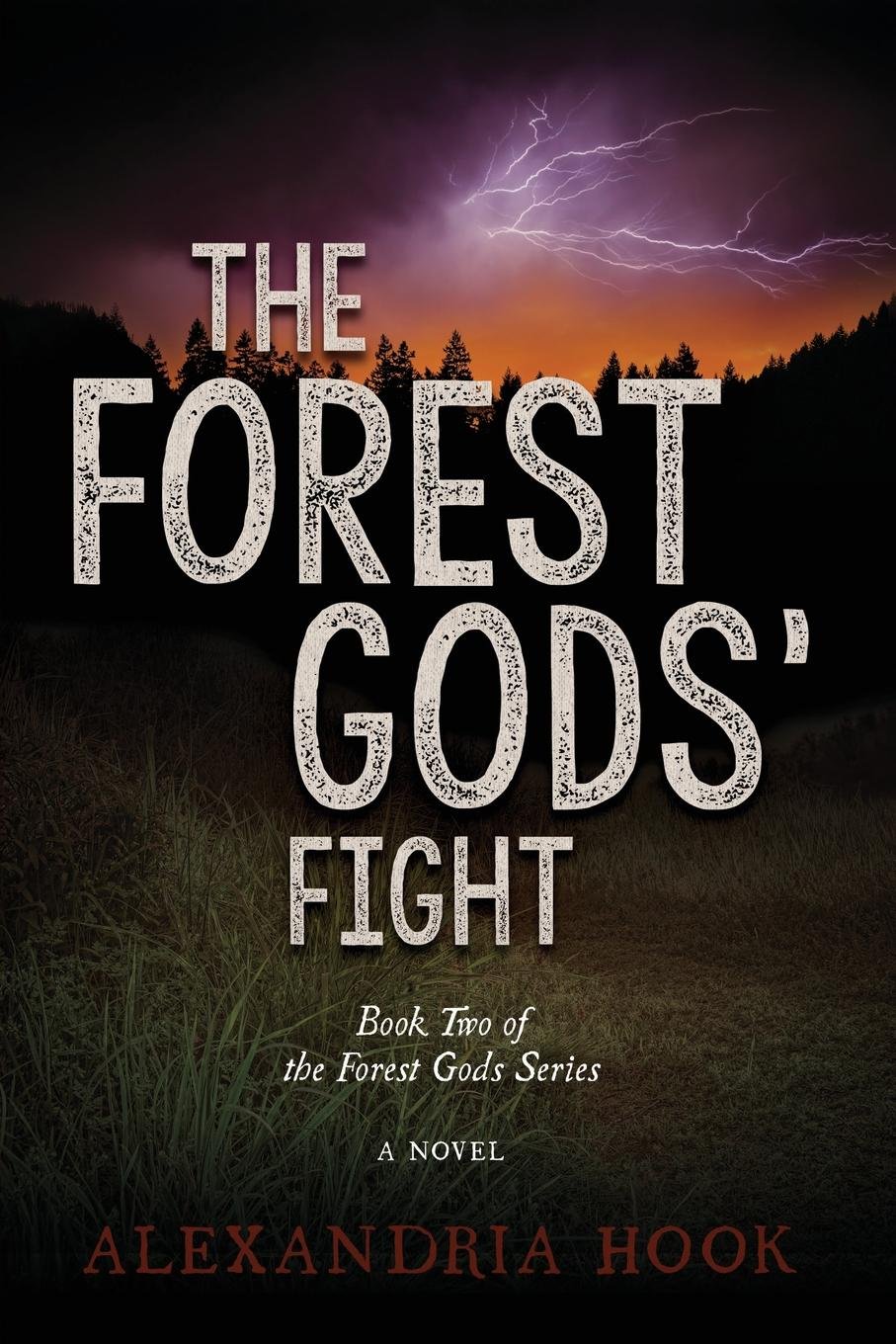 The Forest Gods' Fight: Book Two of the Forest Gods Series (Morgan ...