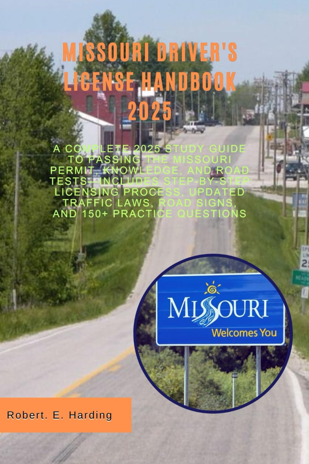 Missouri driver's license handbook 2025: “A Complete 2025 Study Guide ...
