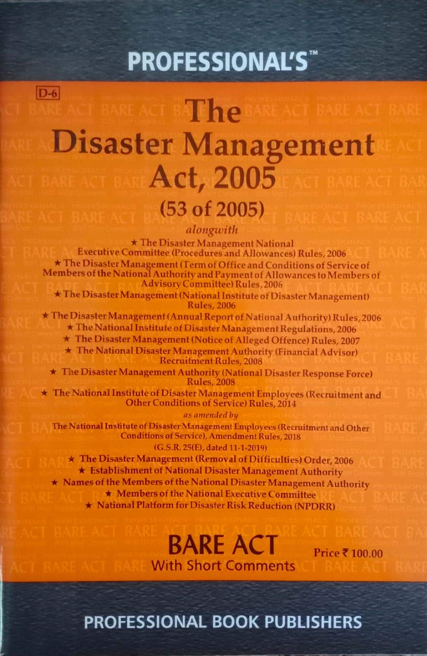 Disaster Management Act, 2005 alongwith Allied Rules, Committee ...