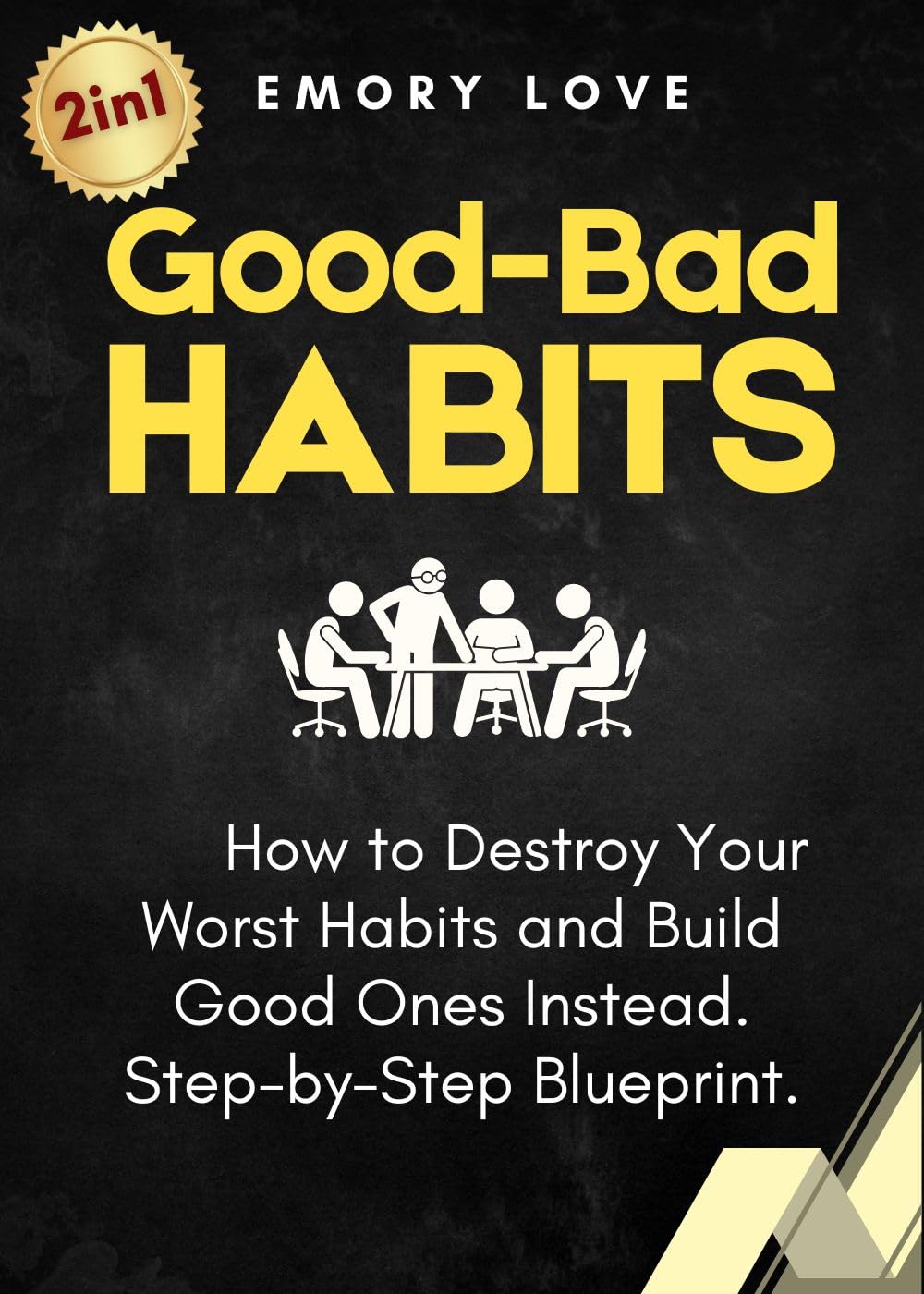 Amazon.com: Good-Bad Habits (2 in 1): How to Destroy Your Worst Habits ...