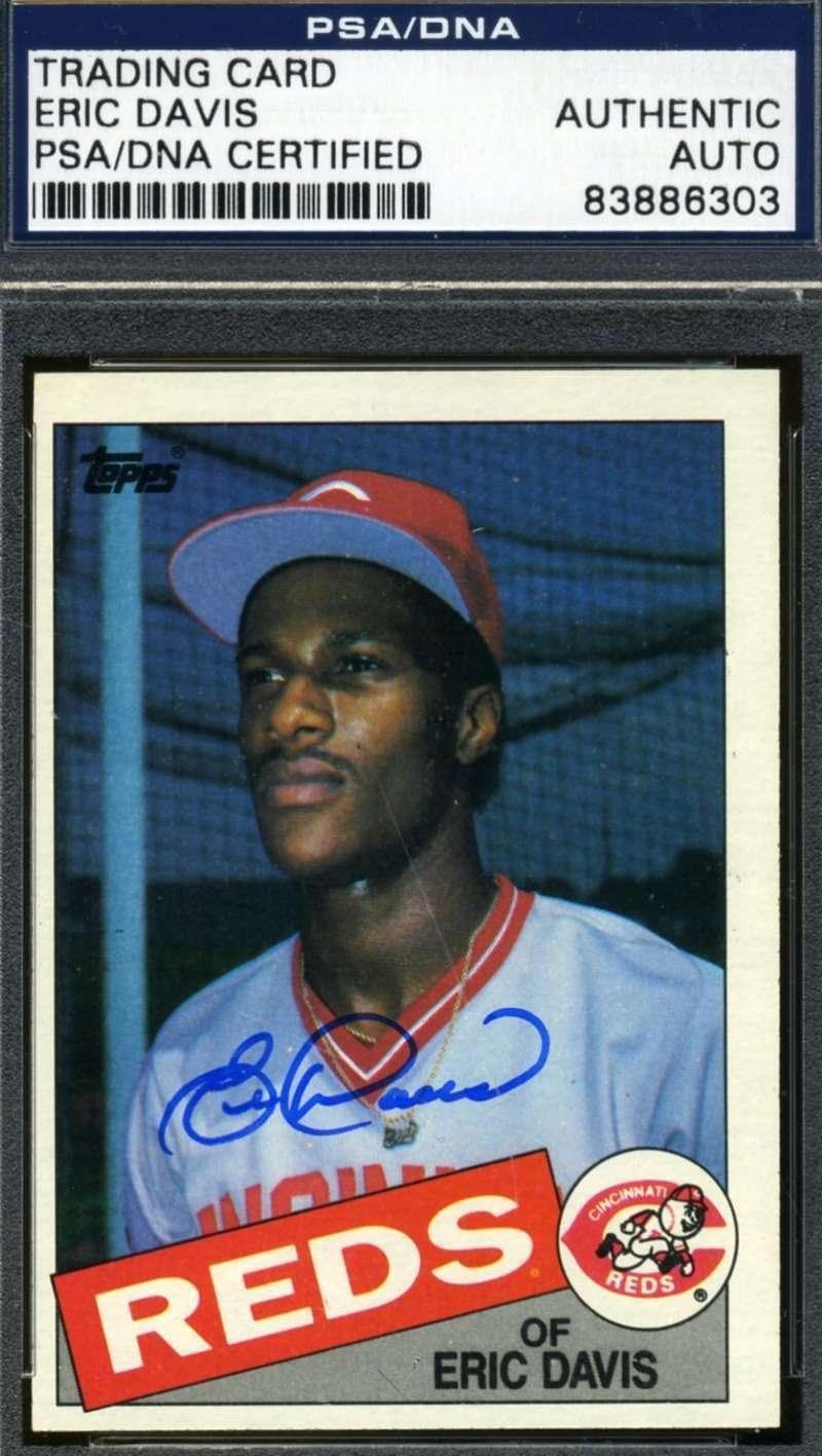 Eric Davis 1985 Topps Rookie Signed Original Authentic Autograph - PSA ...