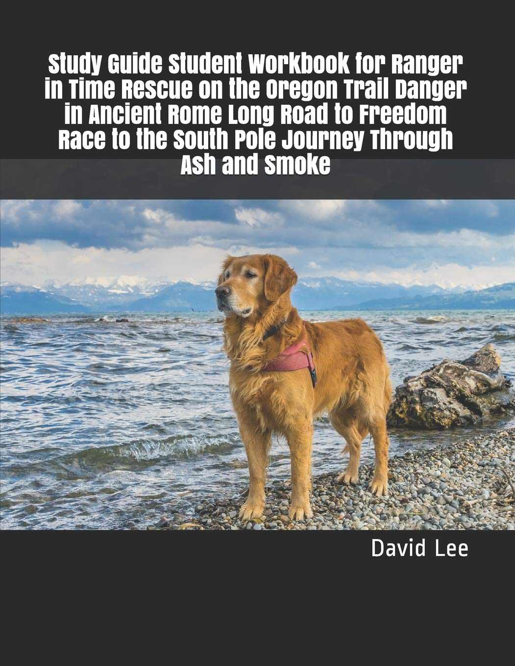 Buy Study Guide Student Workbook for Ranger in Time Rescue on the ...