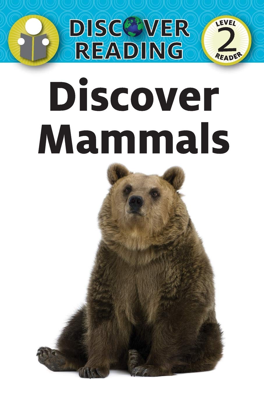 Amazon.com: Discover Mammals: Level 2 Reader (Discover Reading ...