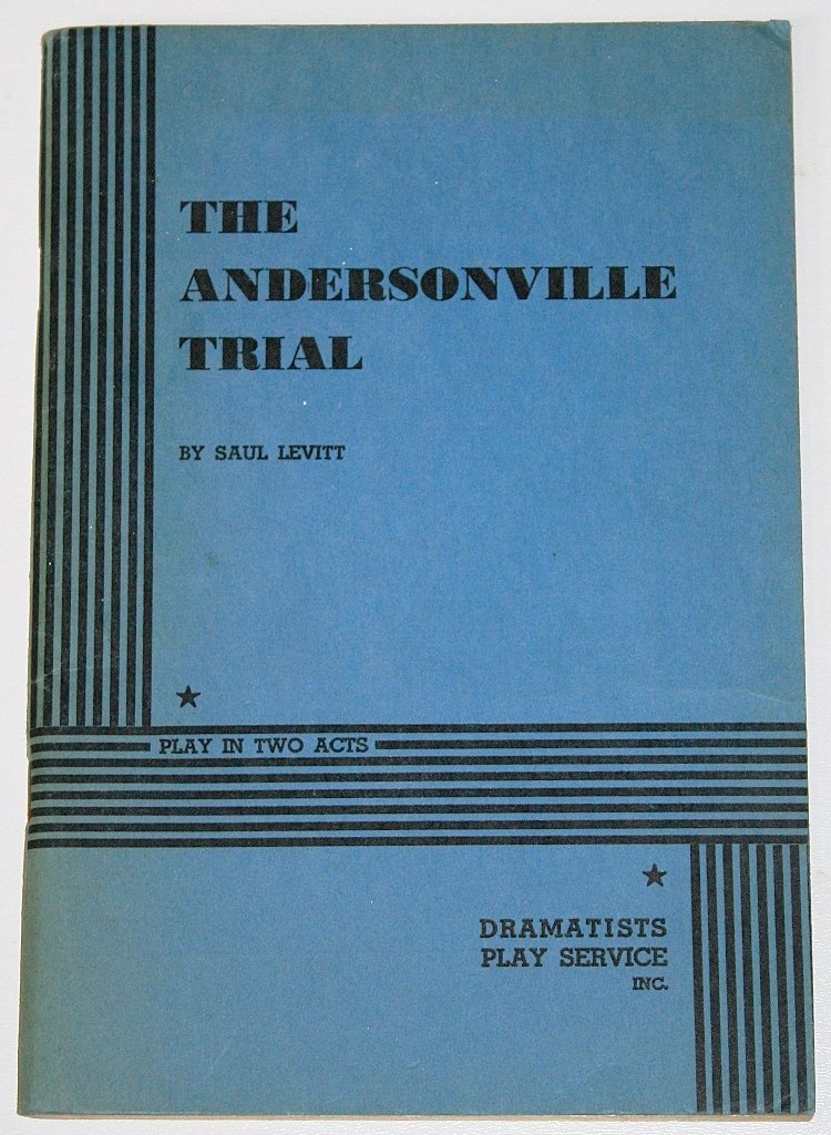 The Andersonville Trial: LEVITT, Saul: Amazon.com: Books