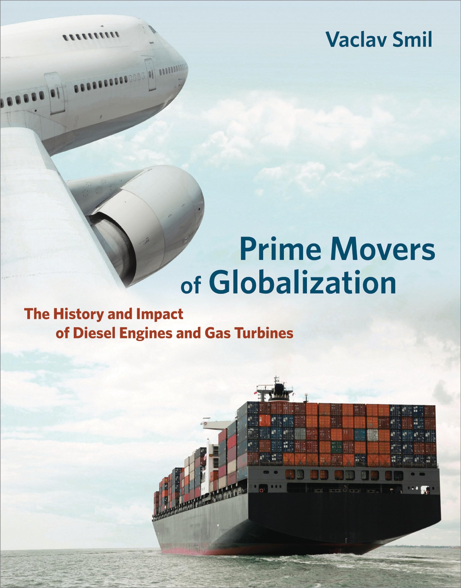 Amazon | Prime Movers of Globalization: The History and Impact of ...