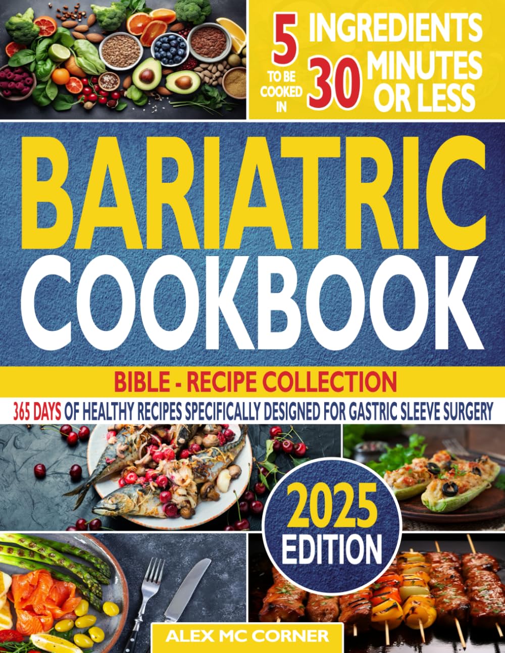 Snapklik.com : Bariatric Cookbook Bible: The Most Complete And Step-By ...