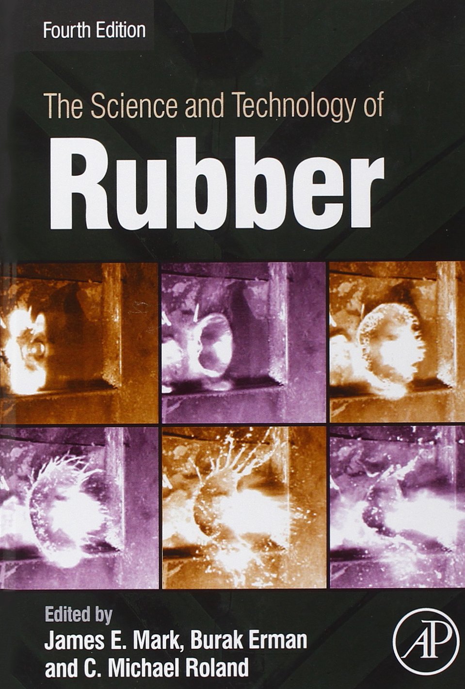 The Science and Technology of Rubber: Mark, James E., Erman, Burak ...
