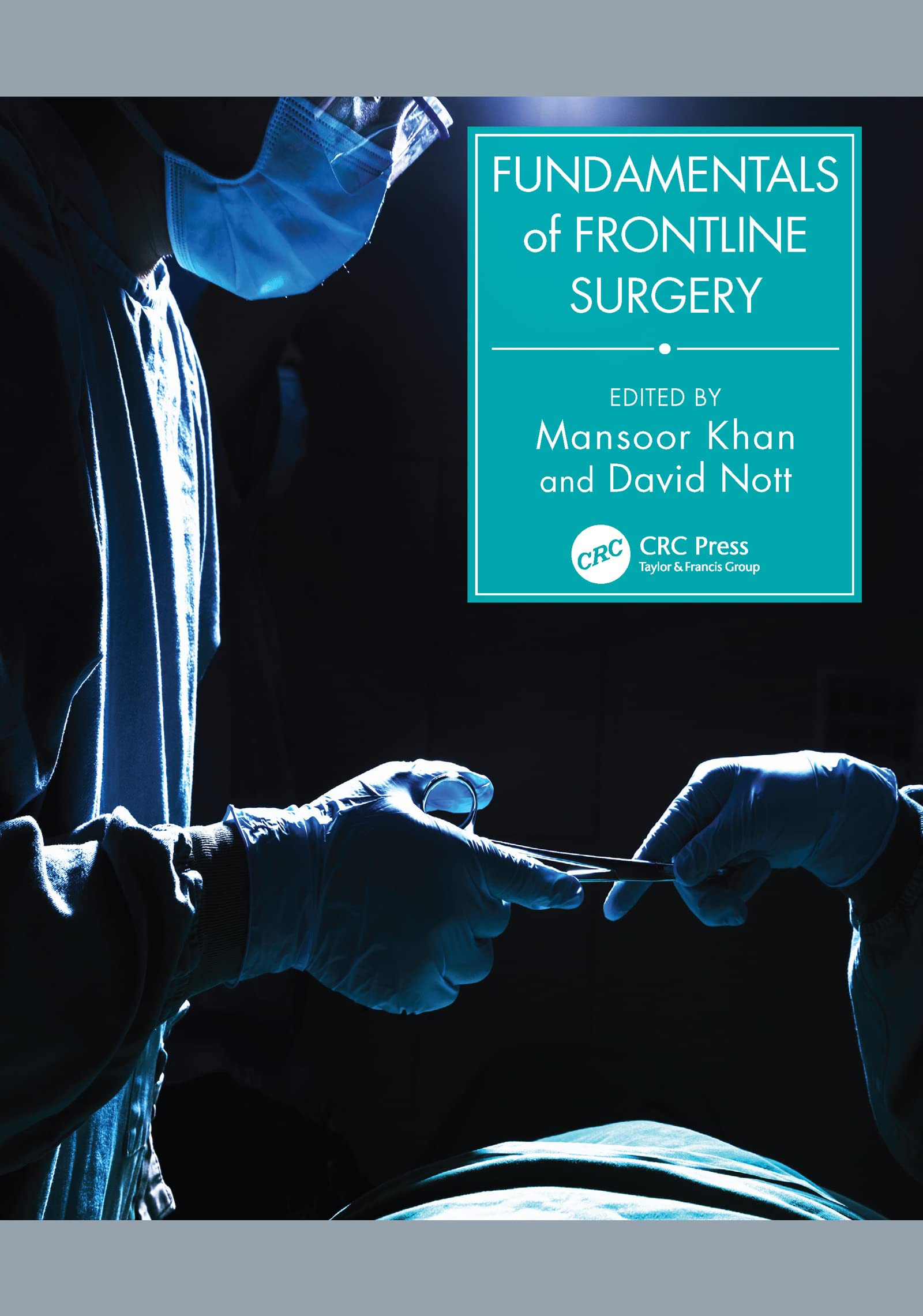 Fundamentals of Frontline Surgery: 9780367435592: Medicine & Health ...