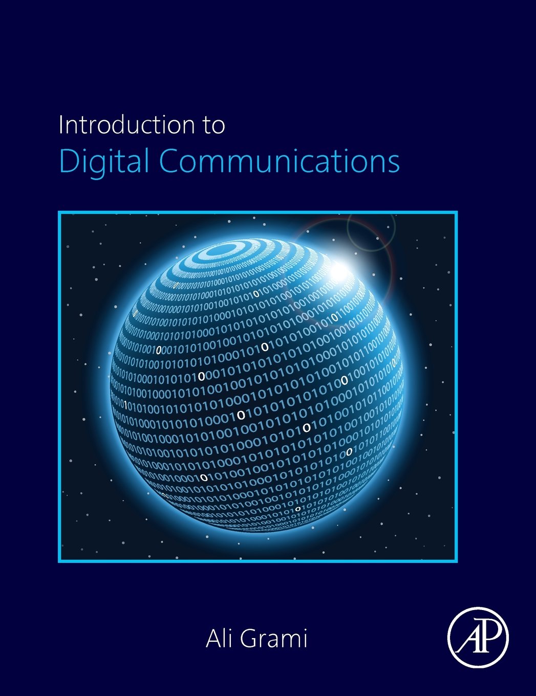 Introduction to Digital Communications: Grami Ph.D., Ali: 9780124076822 ...