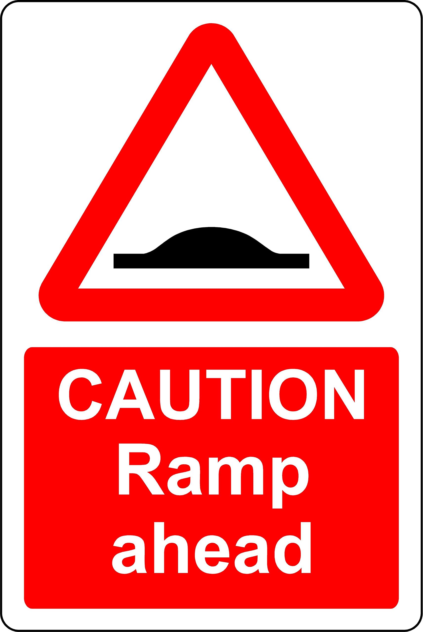 Caution ramp ahead/Speed hump Sign - 3mm Aluminium sign (300mm x 200mm ...