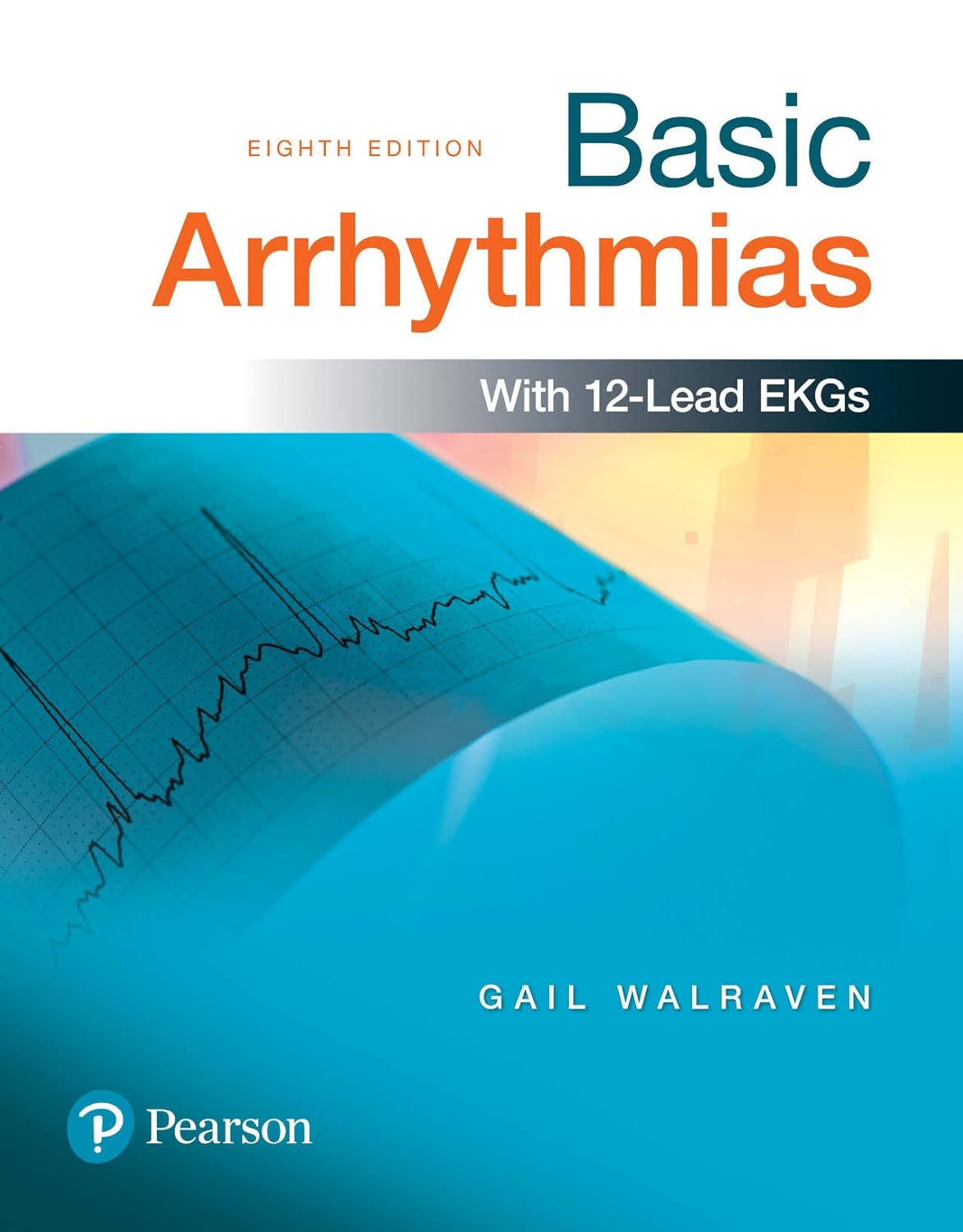 Amazon.com: Basic Arrhythmias eBook : Walraven, Gail: Books