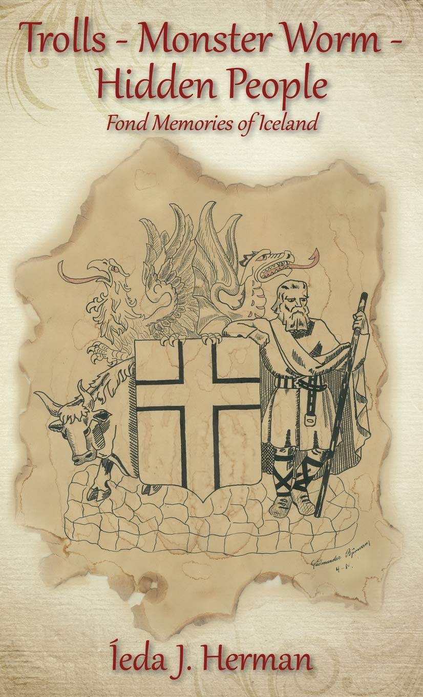 Trolls-Monster Worm-Hidden People: Fond Memories of Iceland: Herman ...