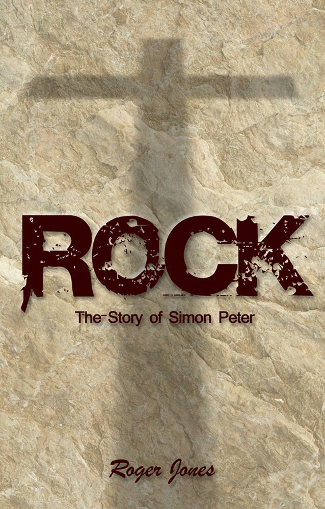 Rock: The Story of Simon Peter - Kindle edition by Jones, Roger, Fuggle ...