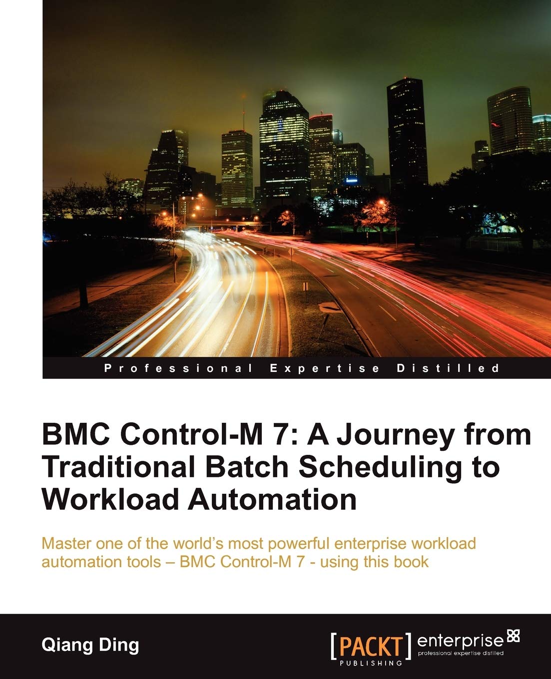 BMC Control-M 7: A Journey from Traditional Batch Scheduling to ...