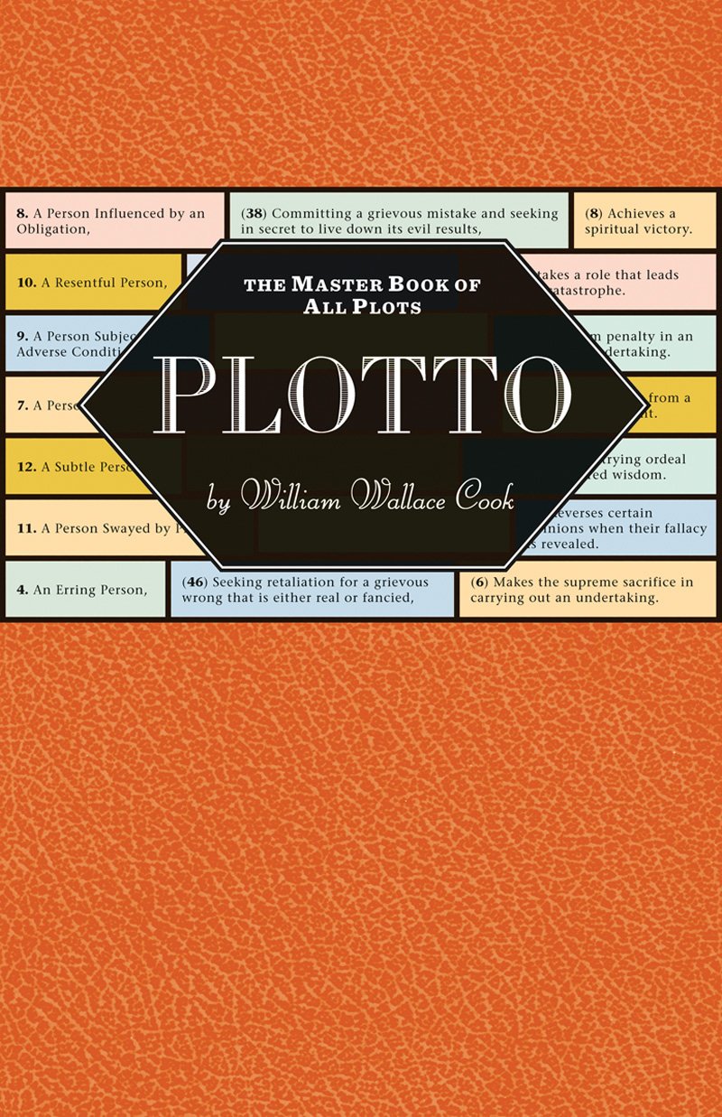 Plotto: The Master Book of All Plots: Cook, William Wallace ...
