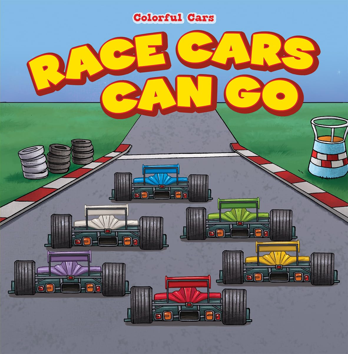 Amazon.com: Race Cars Go Fast (Colorful Cars): 9781538320914: Harris ...