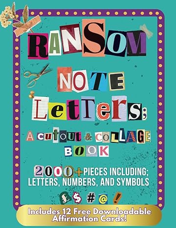 Ransom Note Letters: A Cut Out and Collage Book: 2000+ Cut and Paste ...