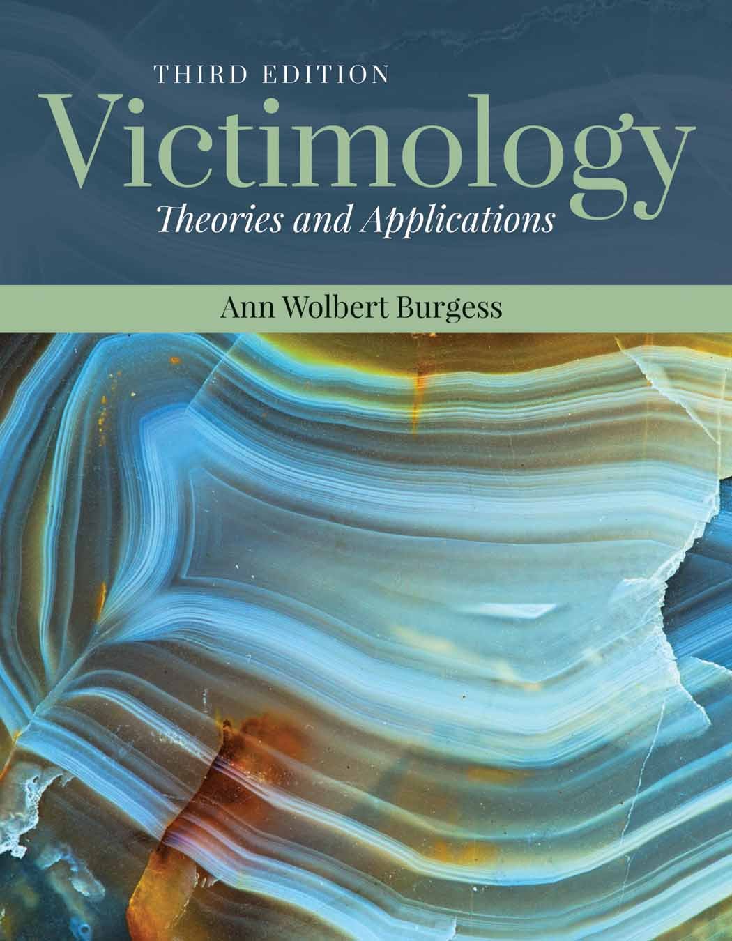 Victimology: Theories and Applications: Theories and Applications ...