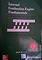 Internal Combustion Engine Fundamentals by Heywood, John