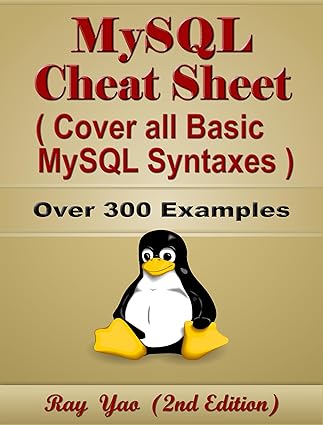 Amazon.com: MySQL Cheat Sheet, Cover all Basic MySQL Syntaxes, Quick Reference Guide by Examples ...