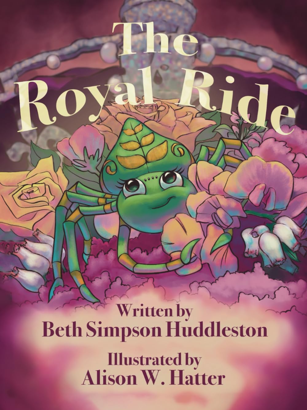 The Royal Ride: Huddleston, Beth Simpson, Hatter, Alison W ...