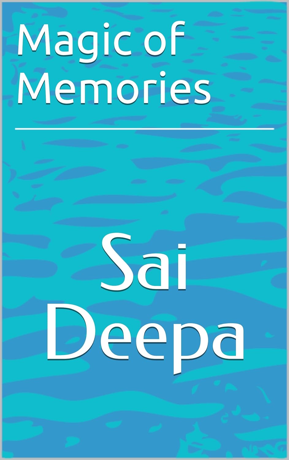 Amazon.co.jp: Magic of Memories (English Edition) 電子書籍: Deepa, Sai : 洋書