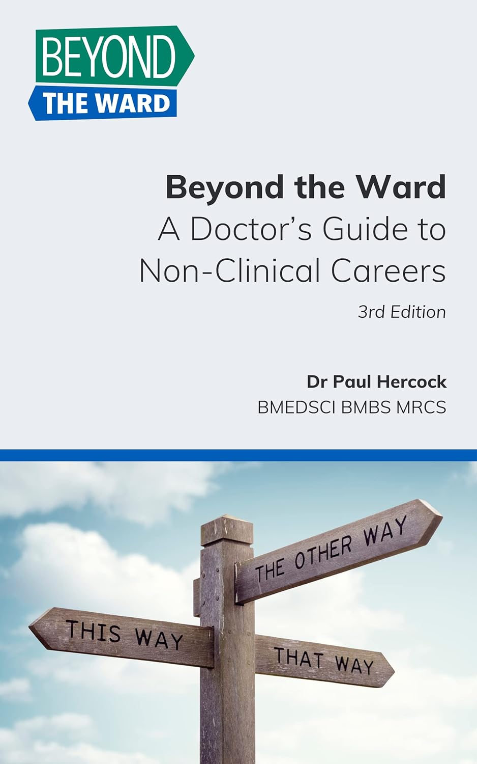 Amazon.com: Beyond The Ward: A Doctor's Guide to Non-Clinical Careers ...