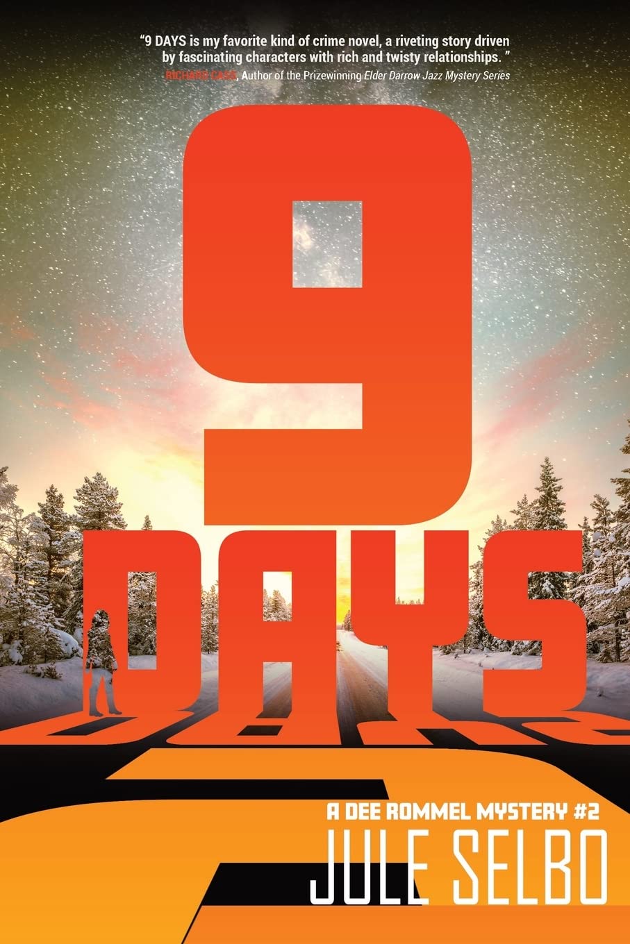 Amazon.com: 9 Days: A DEE ROMMEL MYSTERY: 9781950627523: Selbo, Jule: Books