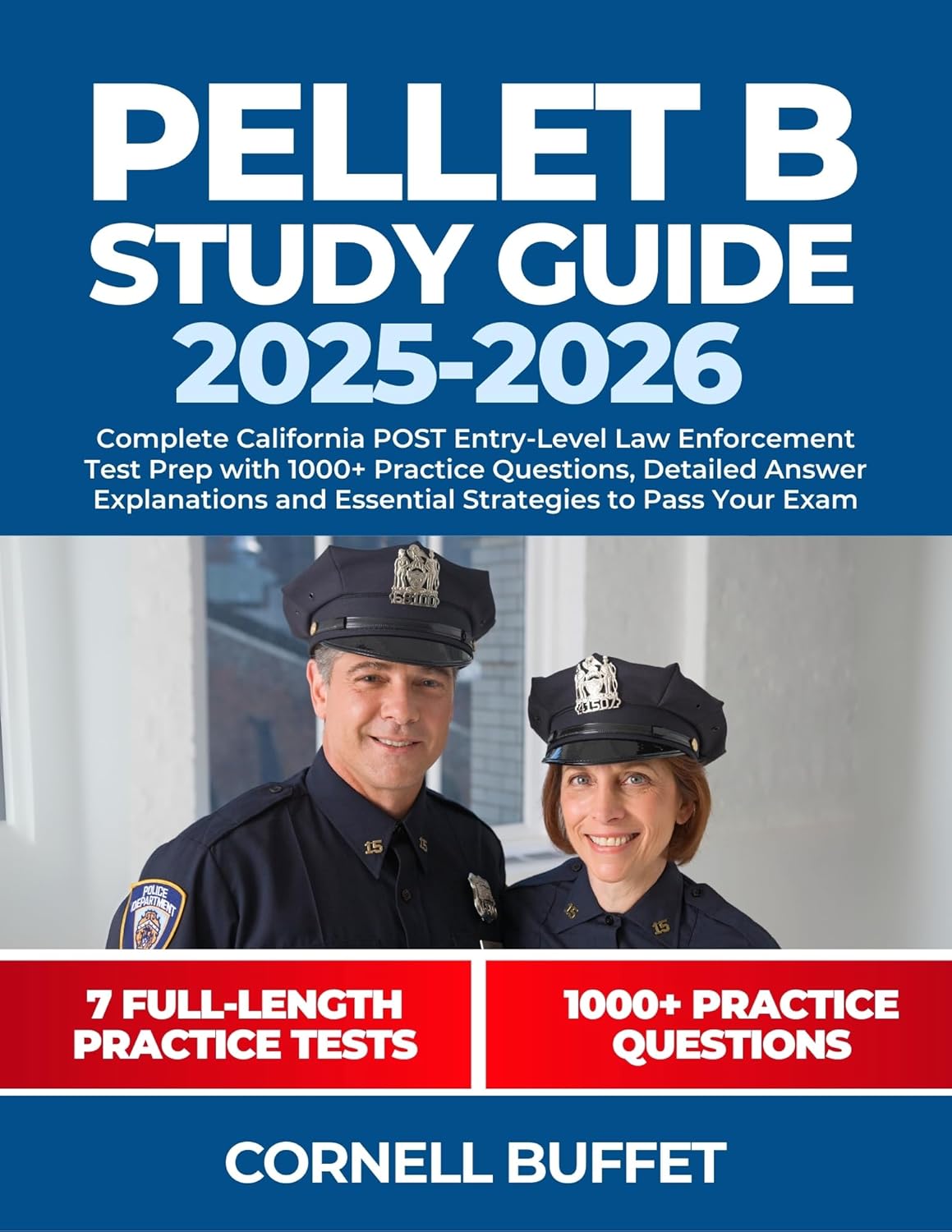 PELLET B Study Guide 2025-2026: Complete California POST Entry-Level ...